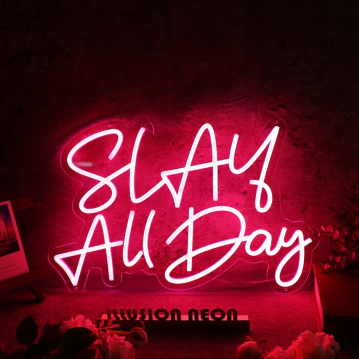 Slay All Day Red LED Custom Neon Sign