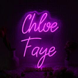 Chloe Faye Name Neon Sign