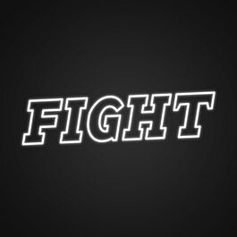 Fight Neon Sign