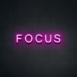 Focus Neon Sign