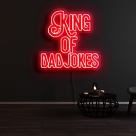 King Of Dad Jokes Neon Sign