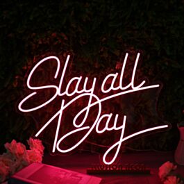Slay All Day Red LED Neon Sign