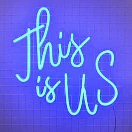 This Is Us Neon Sign