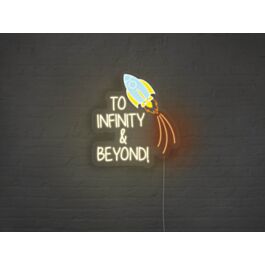To Infinity And Beyond Neon Sign