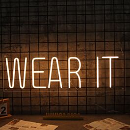 WEAR IT Neon Sign