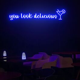 You Look Delicious Neon Sign Custom Neon Sign Lights Night Lamp Led ...